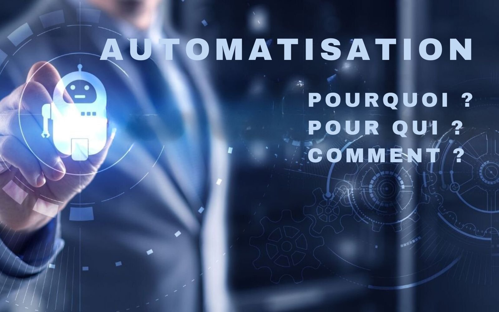 Qu'est-ce Que L'automatisation ? - Création De Site Internet Guadeloupe